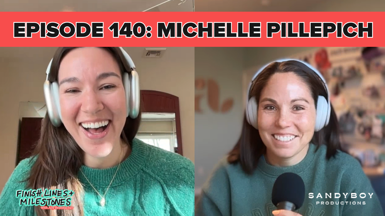 Finish Lines & Milestones: Episode 140: Michelle Pillepich - Lighter I ...